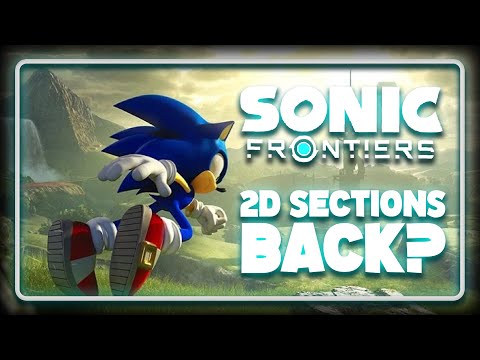 2D Sections are BACK in Sonic Frontiers?!