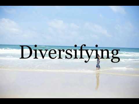How To Pronounce Diversifying🌈🌈🌈🌈🌈🌈Pronunciation Of Diversifying