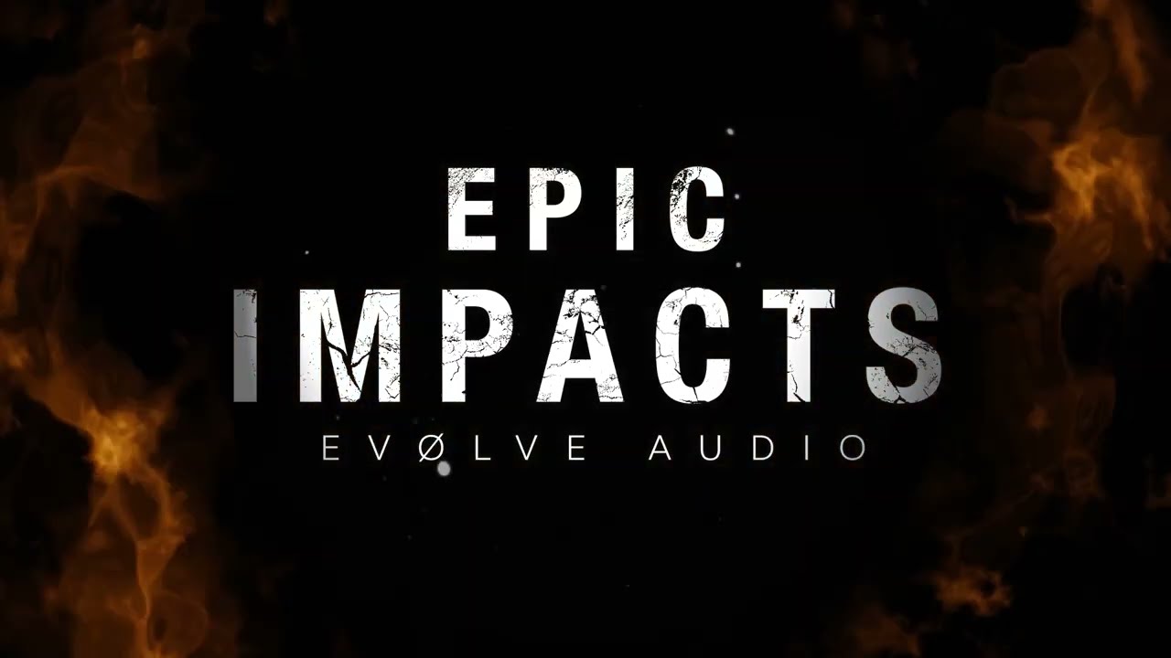 Epic Impacts - Sound Effects Trailer