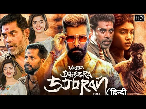 Veera Dheera Sooran Full Movie In Hindi Dubbed 2025 | Vikram | Dushara Vijayan | New Hindi Movie