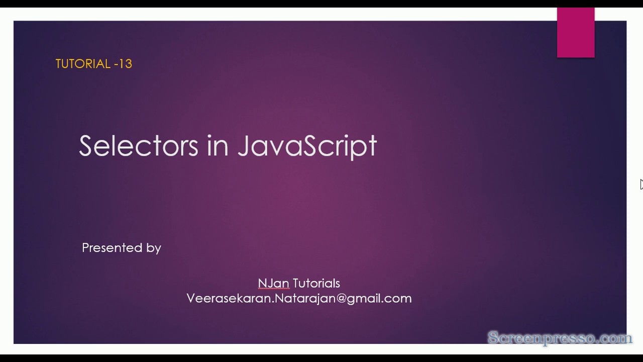 Tutorial 13 - JavaScript selectors