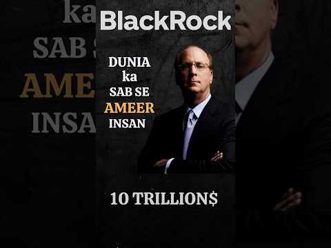 CEO And Founder Of BlackRock Company |Larry Fink