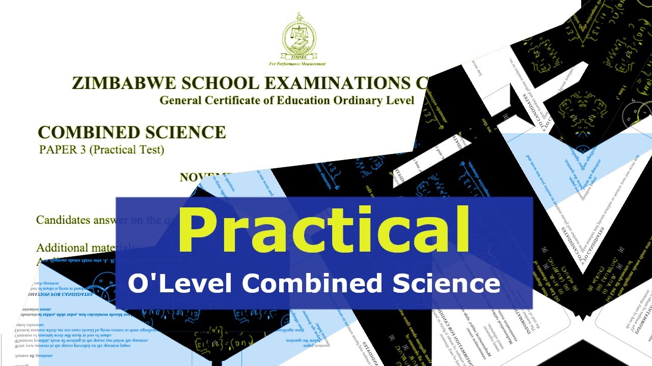 2018  Combined Science Practical Paper 3 ZIMSEC/Cambridge| Discussion