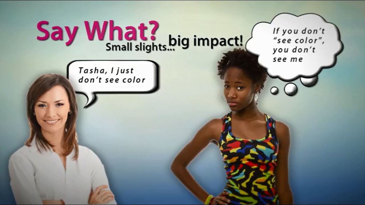 Say what?!  Small slights … big impact!