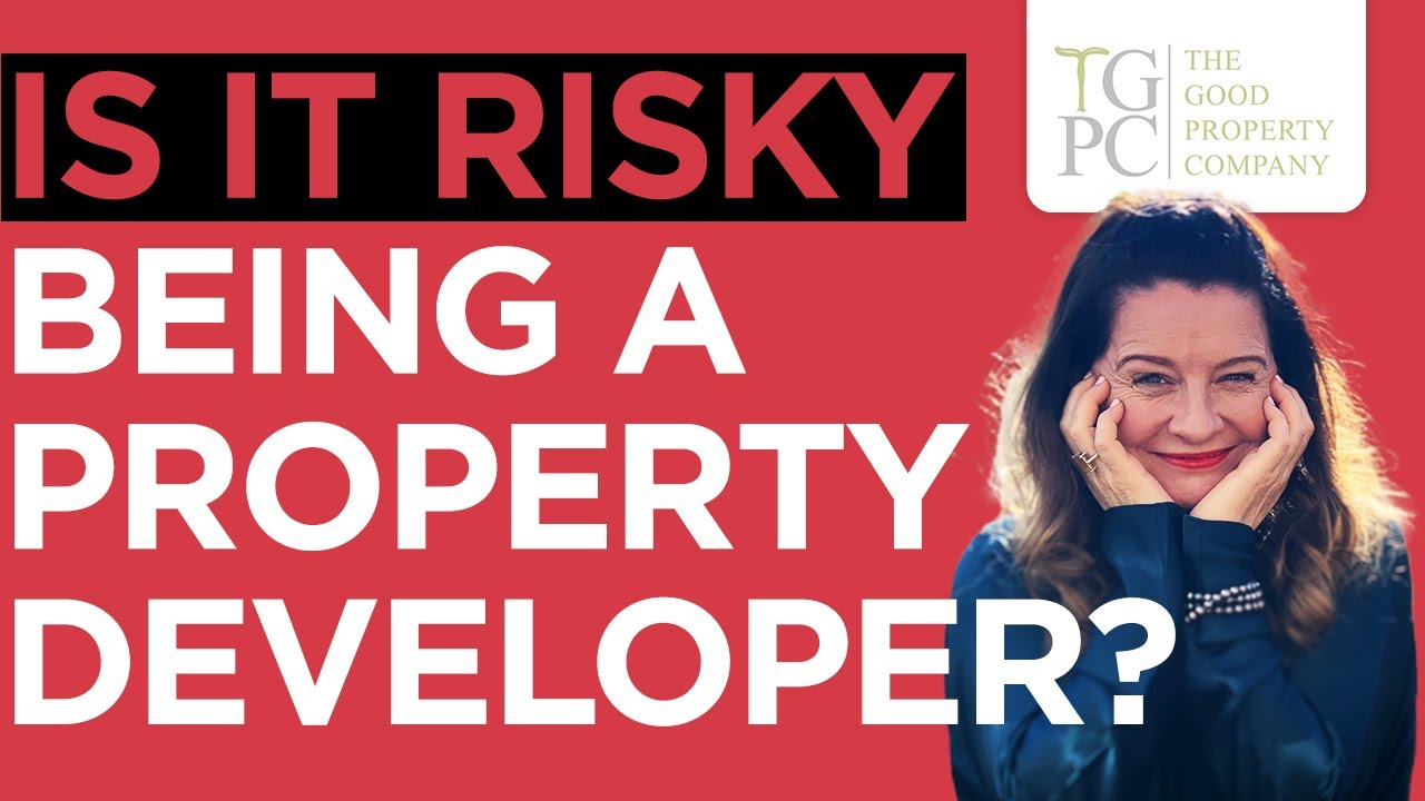 Is it risky being a property developer?
