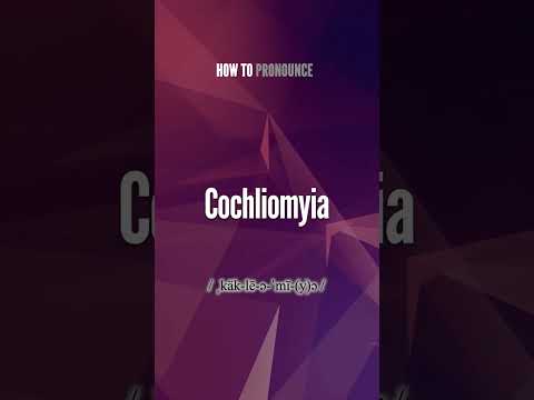 Cochliomyia Pronunciation | How to Pronounce (say) Cochliomyia CORRECTLY #shorts #shortsfeed