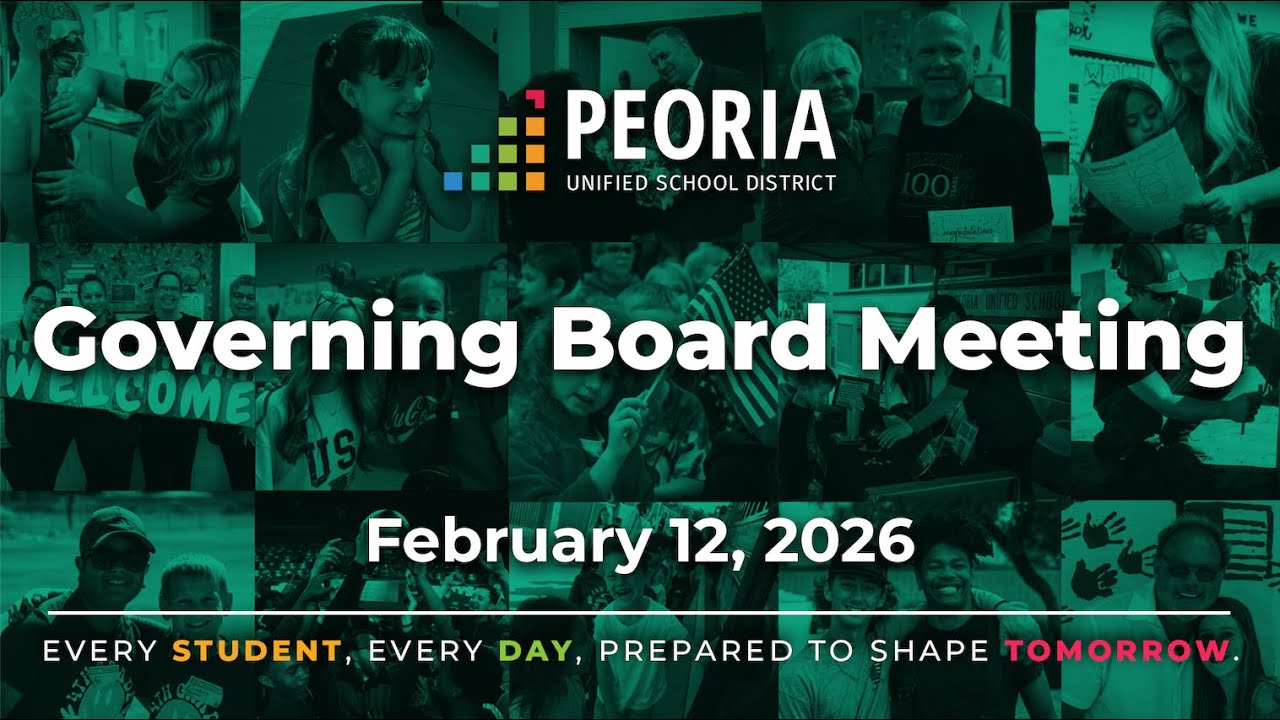 Peoria Unified Governing Board Meeting (February 12, 2026)