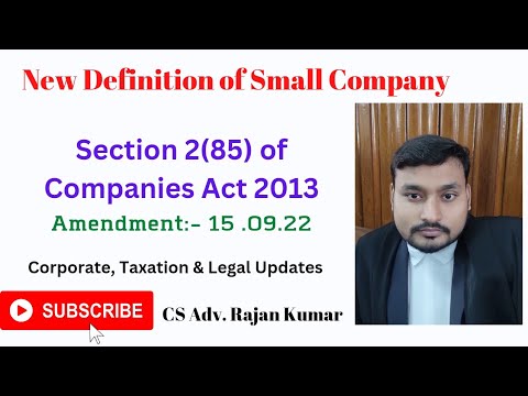 Amendment of Small Company Definition 2022. #cs #Smallcompany #Company #rajankumar
