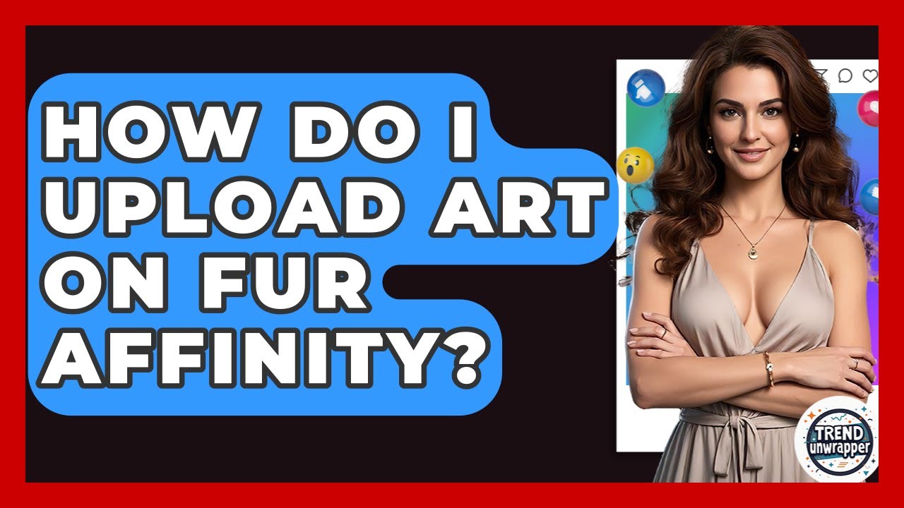 How Do I Upload Art On Fur Affinity? - Trend Unwrapper