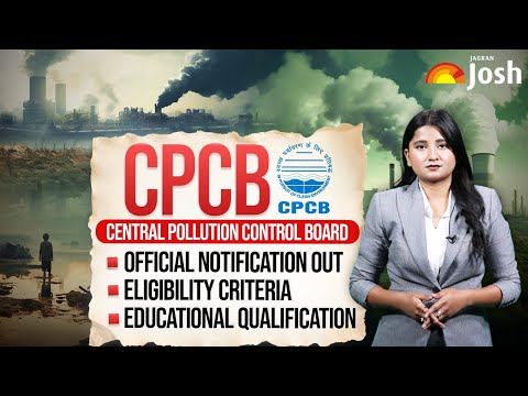 CPCB Recruitment 2025: Notification Released! Check Eligibility, Apply Online, Deadline & Details