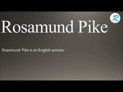 How to pronounce Rosamund Pike