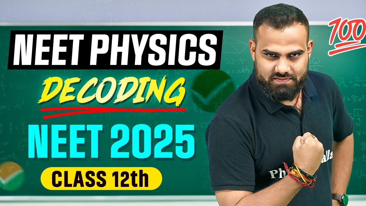 Complete Class 12th PHYSICS Paper Decoding by MR Sir  - NEET 2025 || PhysicsWallah