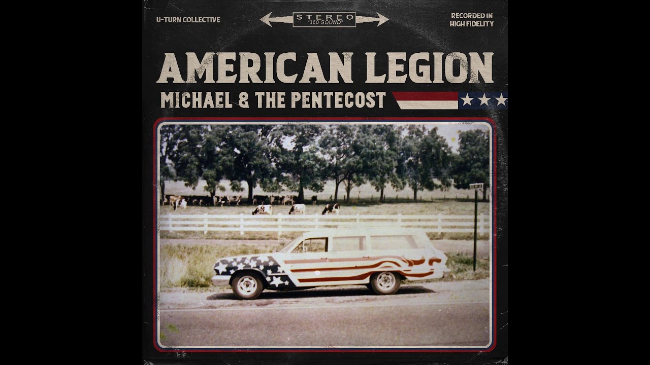 Michael & The Pentecost - American Legion (Full Album)