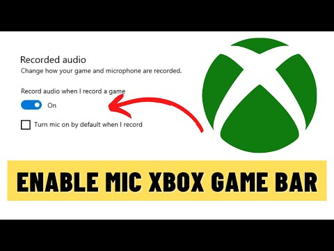 How to Enable Mic in Xbox Game Barβ