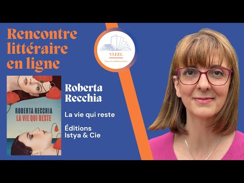 La vie qui reste - Roberta Recchia - Babelio