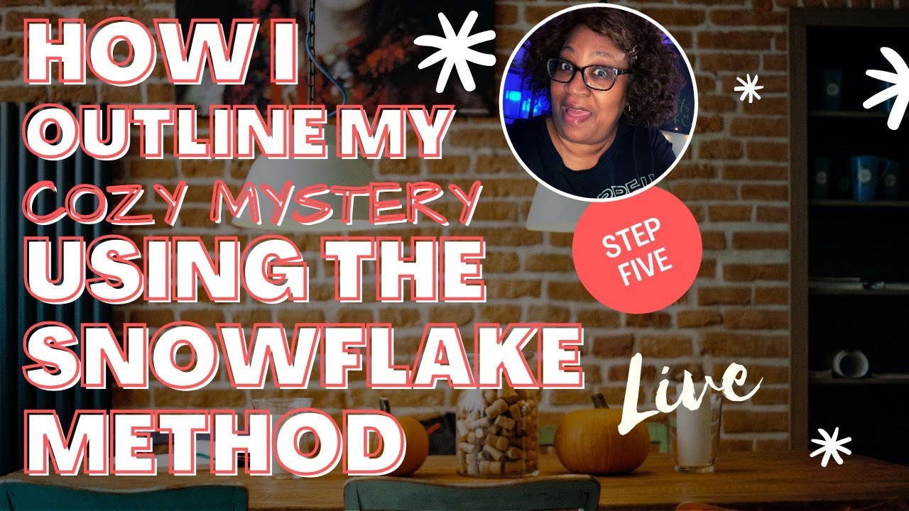 Step Five Snowflake Method: How I Outline My Cozy Mystery #outlining #nanoprep #amwriting