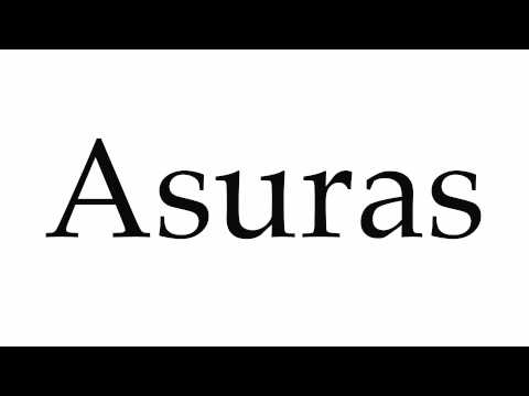 How to Pronounce Asuras
