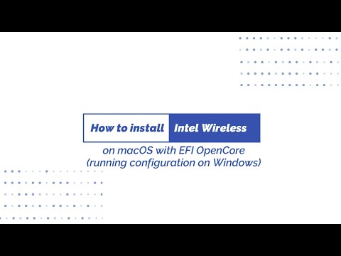 How to install Intel Wireless on macOS with EFI OpenCore (running configuration on Windows)