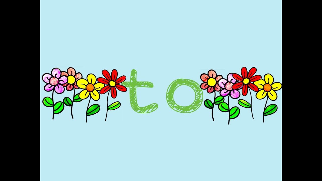 To- Song for the Sight Word 