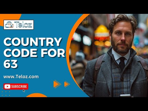 Understanding the Country Code for 63 A Complete Guide by Teloz