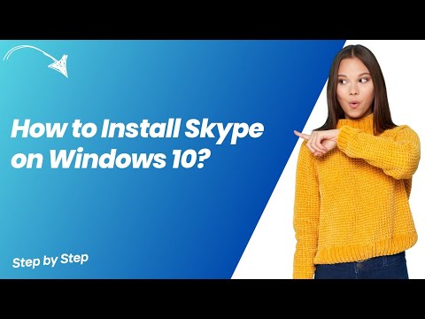 How to Install Skype on Windows 10 ? - Step by Step