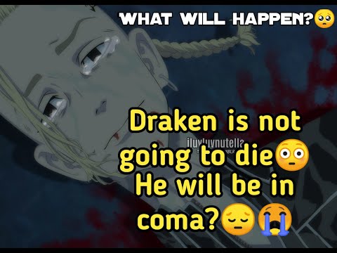 Draken is not goint to die,He will be in coma😱|Tokyo Revengers Manga Upcoming Chapter Prediction