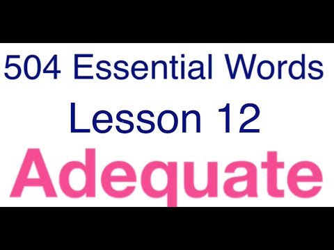 504 Essential Words with movie - Lesson 12 - Adequate meaning