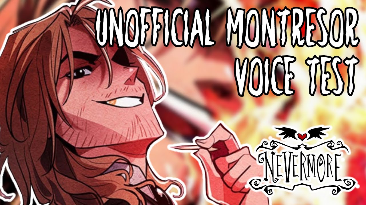 Montresor Voice Test || NEVERMORE WEBTOON