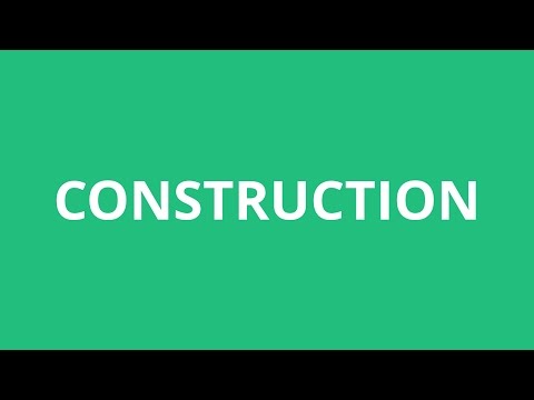 How To Pronounce Construction - Pronunciation Academy