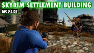 Skyrim Settlement Building - Mod List - Build a Settlement in Skyrim at ...