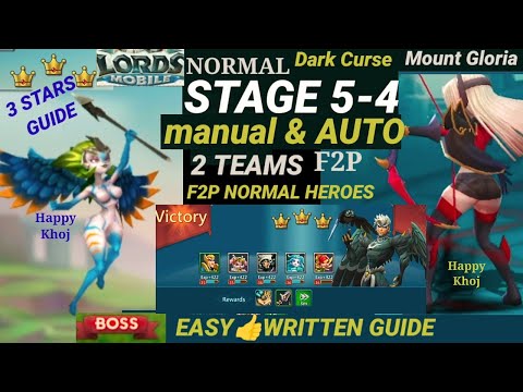 Lords Mobile: 5-4 Normal F2P Guide (2025)|Manual& Full AUTO🦘2 TEAMs/3 STARs✨