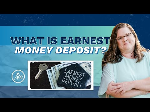 What is a Earnest Money Deposit When Buying A Home?