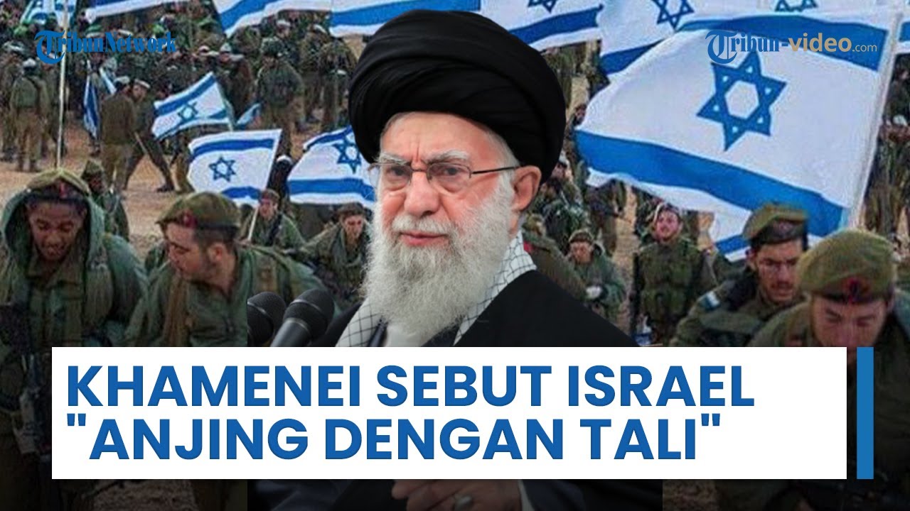 Khamenei Gambarkan Israel sebagai 'Anjing dengan Tali', Anggap AS Jadi ...