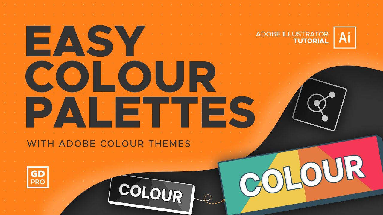 Easy Colour Themes • Adobe Illustrator Tutorial