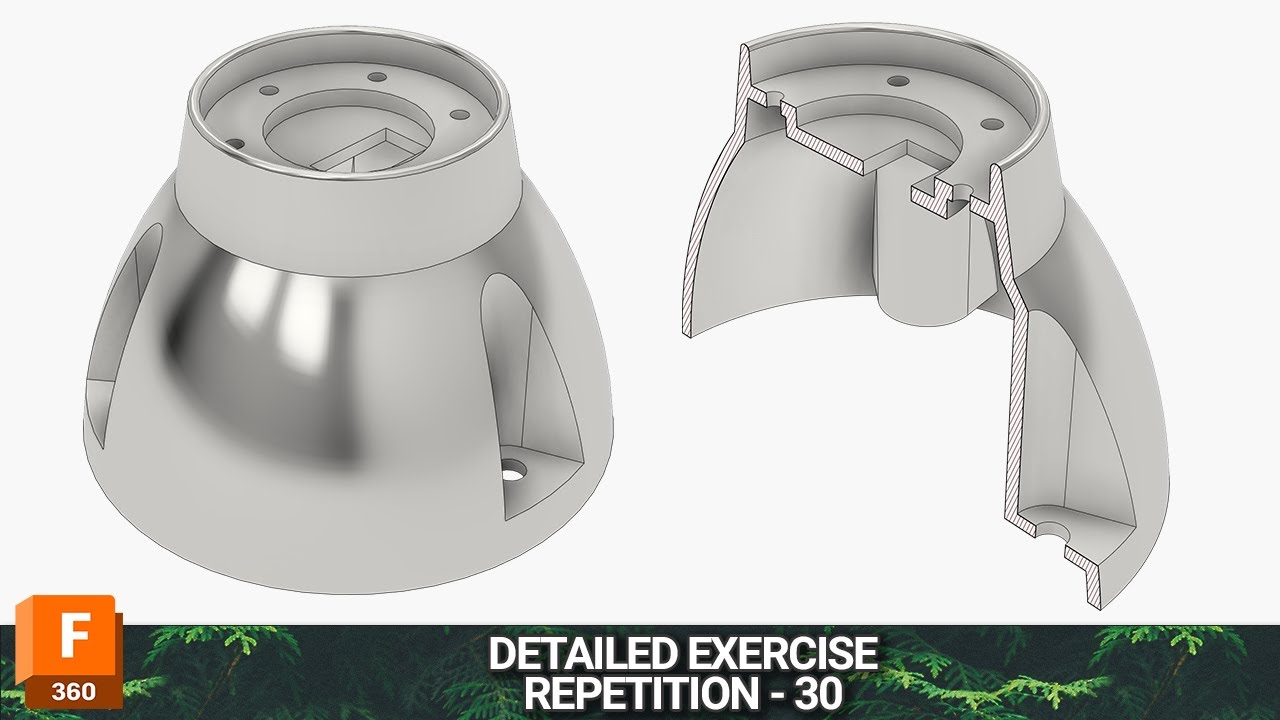 Fusion 360 - 3D Modeling Rep no. 30