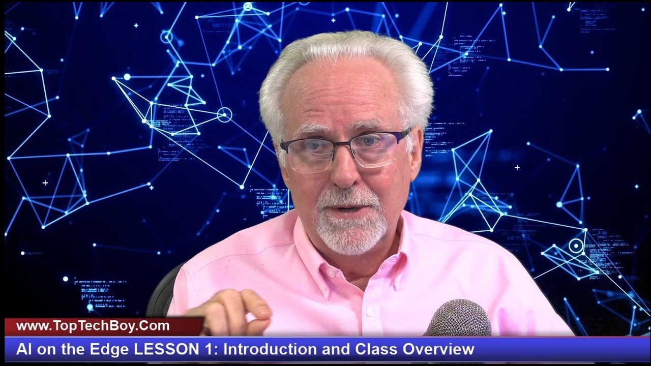 AI on the Edge LESSON 1: Introduction and Class Overview