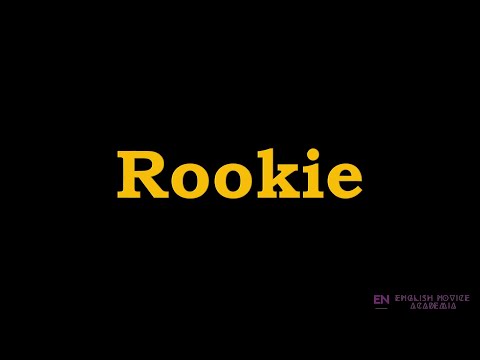Rookie - Meaning, Pronunciation, Examples | How to pronounce Rookie in American English