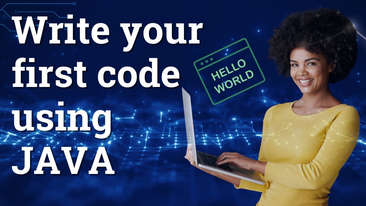 Java Programming Tutorial: Step-by-Step Guide to Writing Your First Code with Main Method