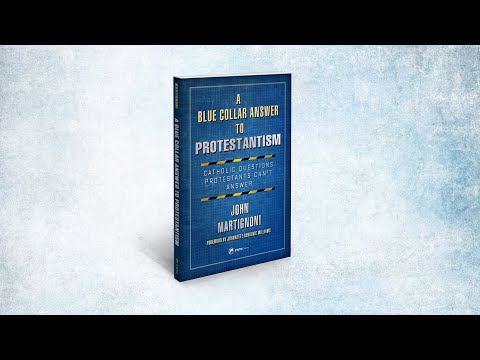 A Blue Collar Answer to Protestantism Book Trailer