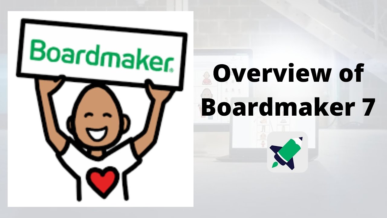 Overview of Boardmaker 7