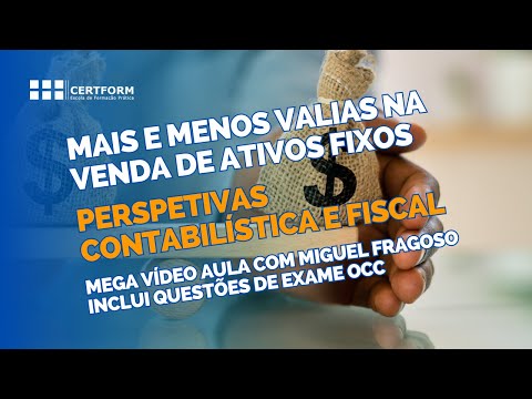 ➕➖ Mais e menos valias na venda de ativos fixos: Perspetivas contabilística e fiscal