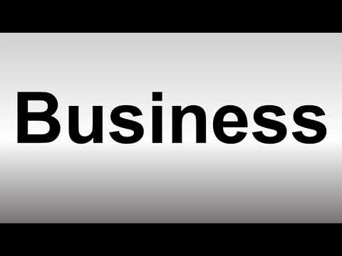 How to Pronounce Business