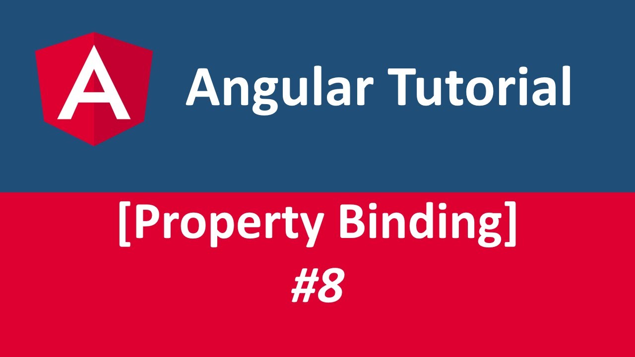 Angular 8 2020 | Property binding #8