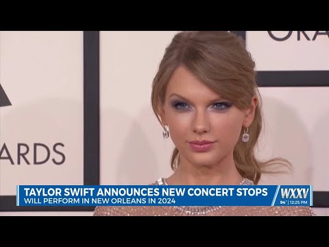 TAYLOR SWIFT ANNOUNCES NEW ERAS TOUR DATES IN NEW ORLEANS
