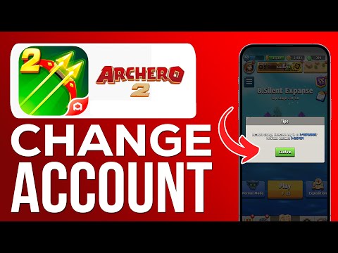 How To Change Account In Archero 2