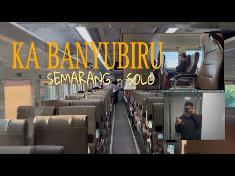 KA BANYUBIRU ECONOMY CLASS SEMARANG TAWANG - SOLO BALAPAN