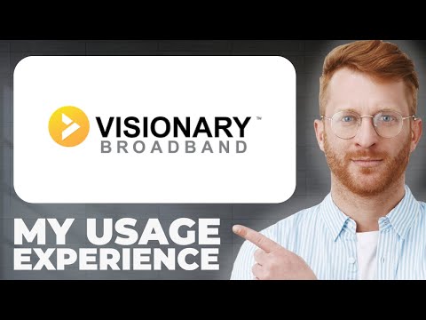 Visionary Broadband Internet Provider Review - Usage Experience