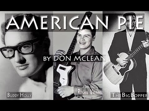 AMERICAN PIE by DON McLEAN with LYRICS and meaning