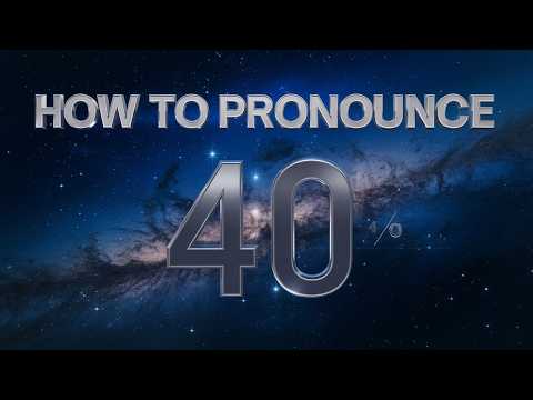 How To Pronounce Forty