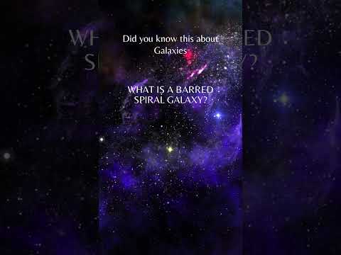 Galaxies - What is a barred spiral galaxy